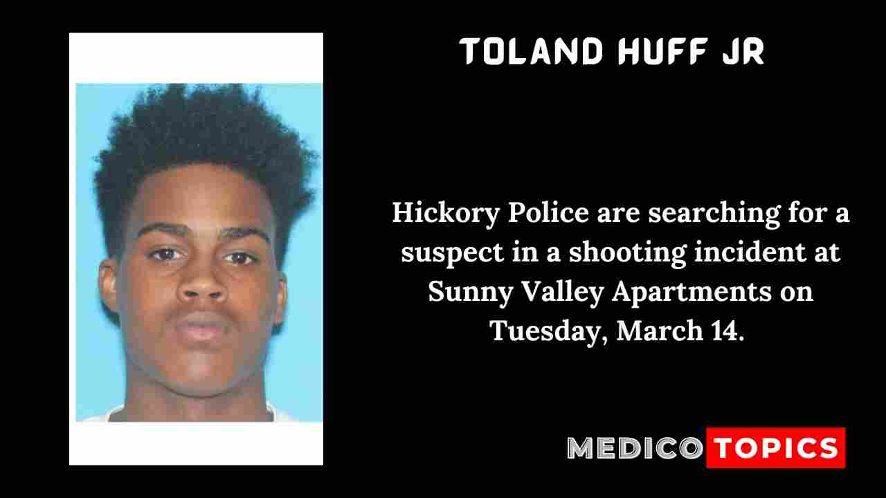 Who is Toland Huff Jr.? More about Hickory apartment complex shooting ...